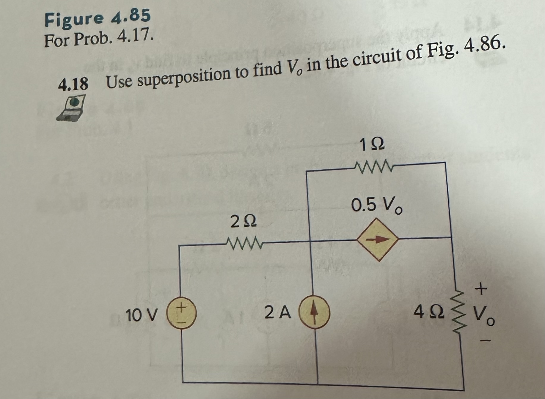 4.18 ﻿Use superposition to find Vo ﻿in the circuit. | Chegg.com