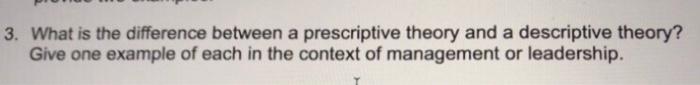 Solved 3. What is the difference between a prescriptive | Chegg.com