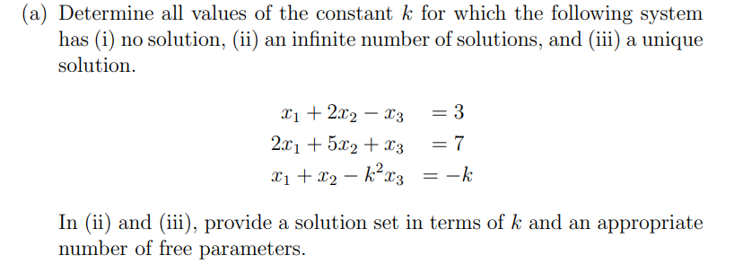 Solved (a) ﻿Determine all values of the constant k ﻿for | Chegg.com