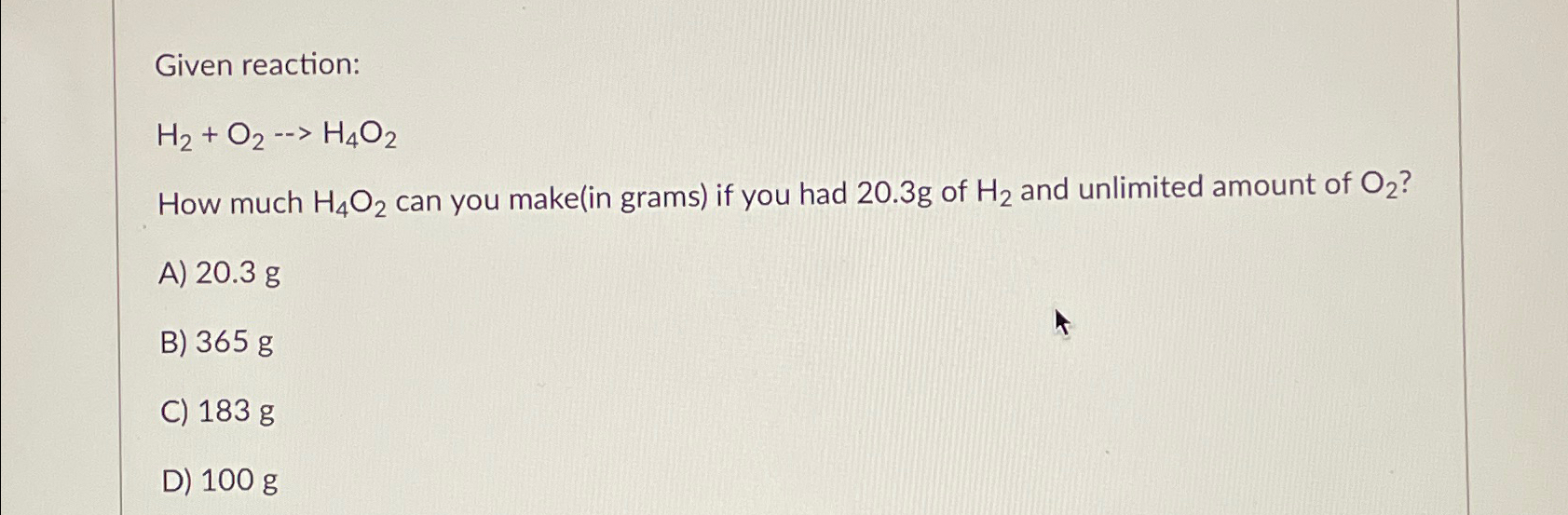 Solved Given reaction:H2+O2--H4O2How much H4O2 ﻿can you | Chegg.com
