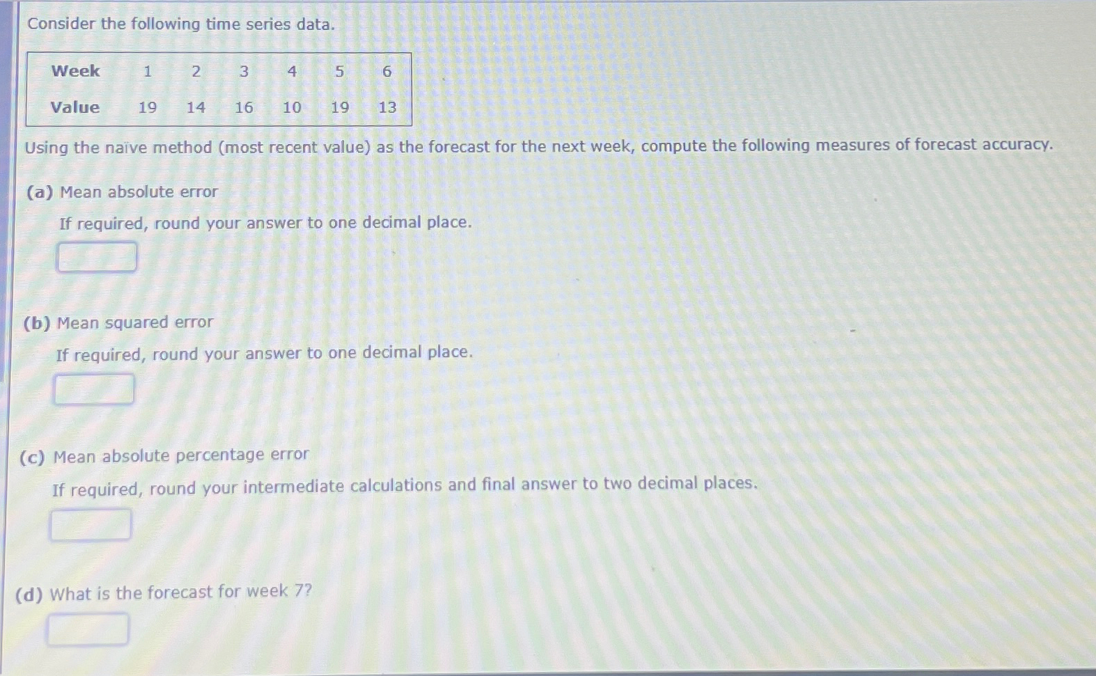 Solved Consider the following time series | Chegg.com