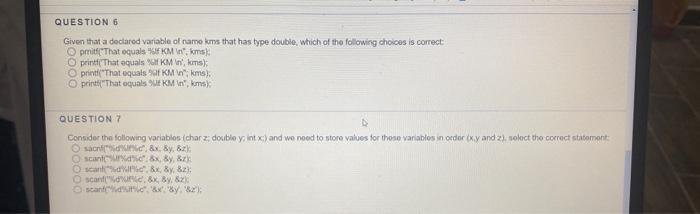 Solved Given that a doclared variable of name kms that has | Chegg.com