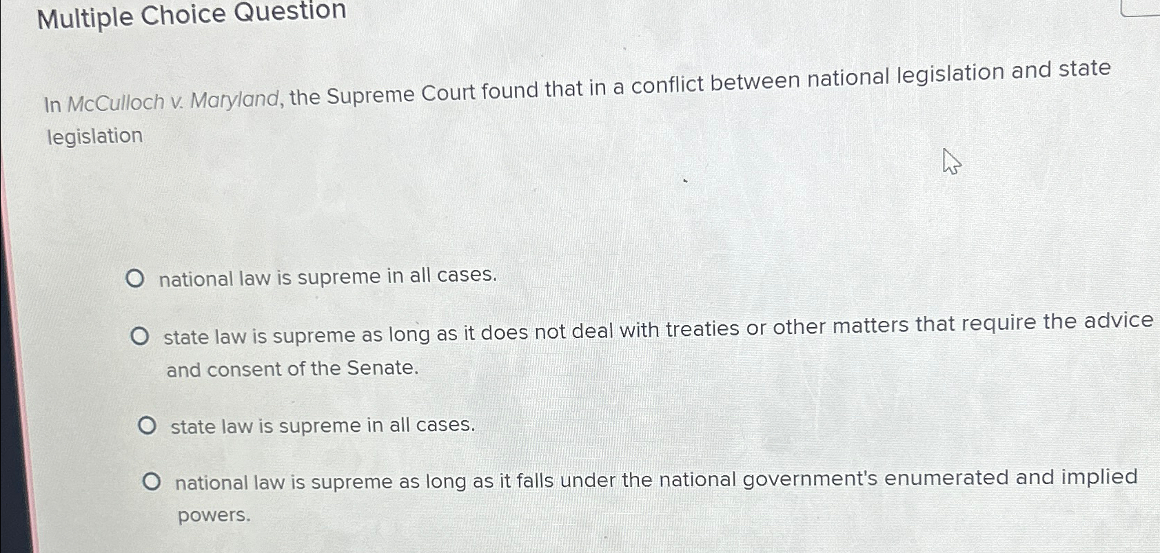 Solved Multiple Choice QuestionIn McCulloch v. ﻿Maryland, | Chegg.com