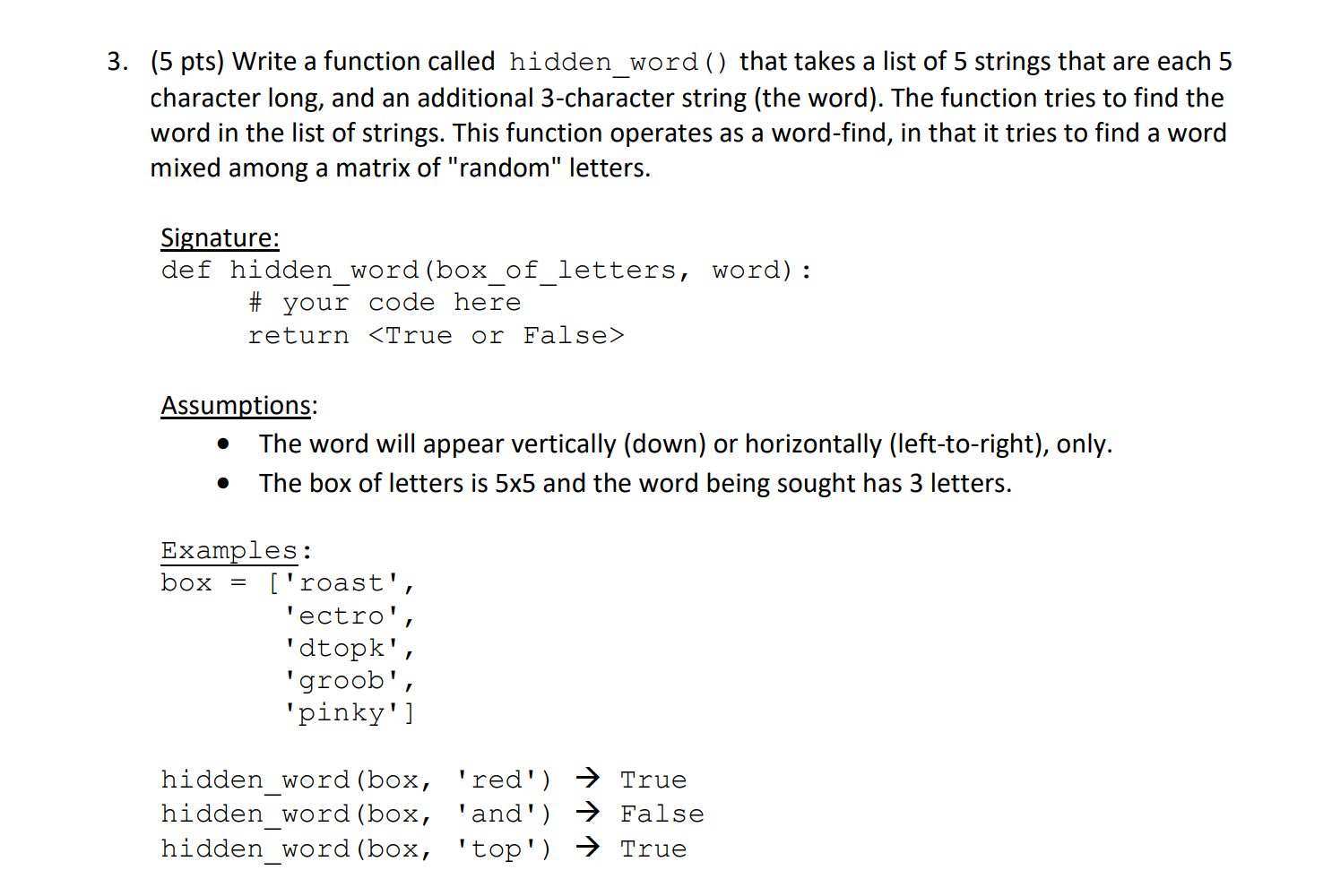 Solved ( 5 ﻿pts) ﻿Write a function called hidden_word () | Chegg.com