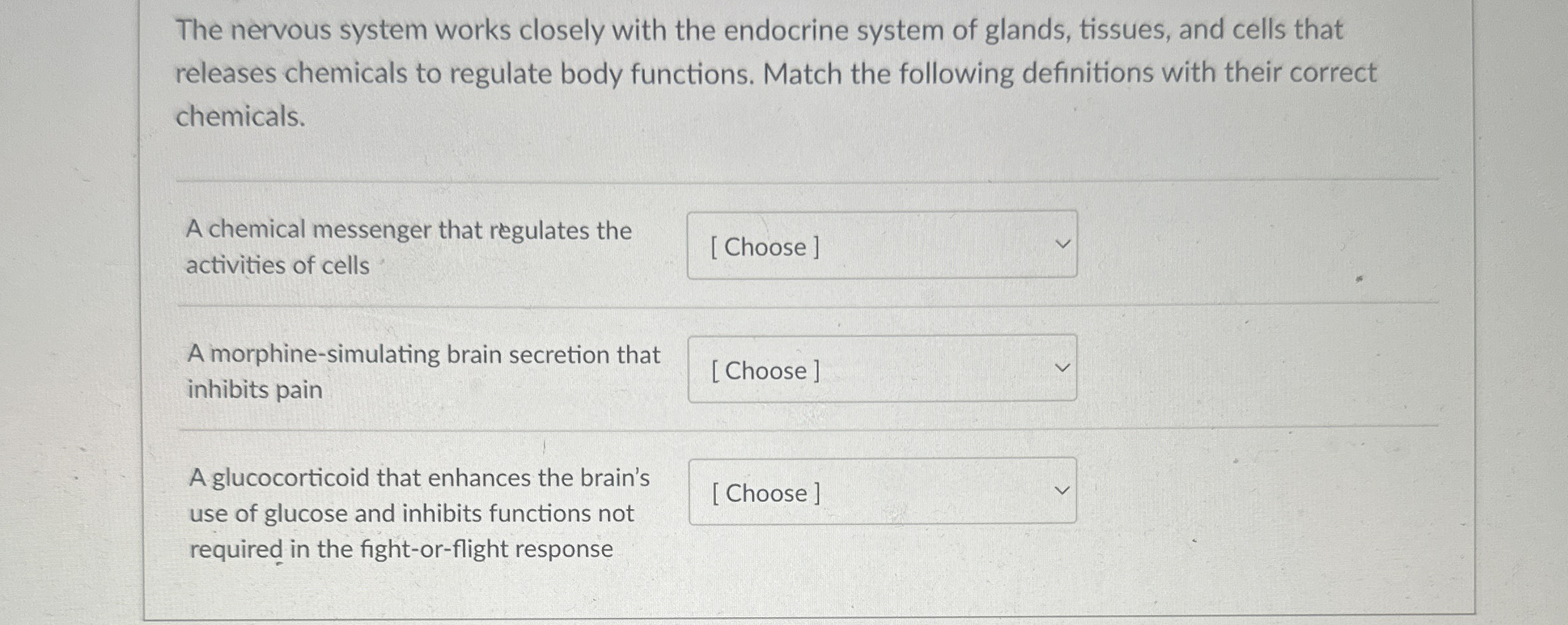Solved The nervous system works closely with the endocrine | Chegg.com