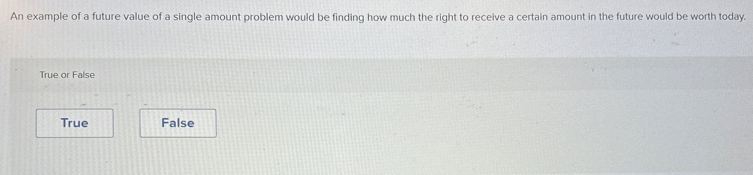 Solved An example of a future value of a single amount | Chegg.com