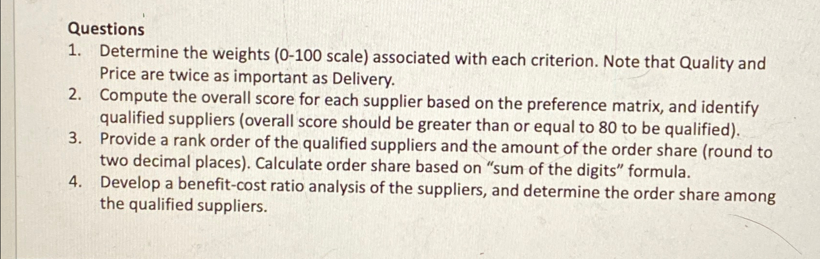 Solved QuestionsDetermine the weights (0-100 ﻿scale) | Chegg.com