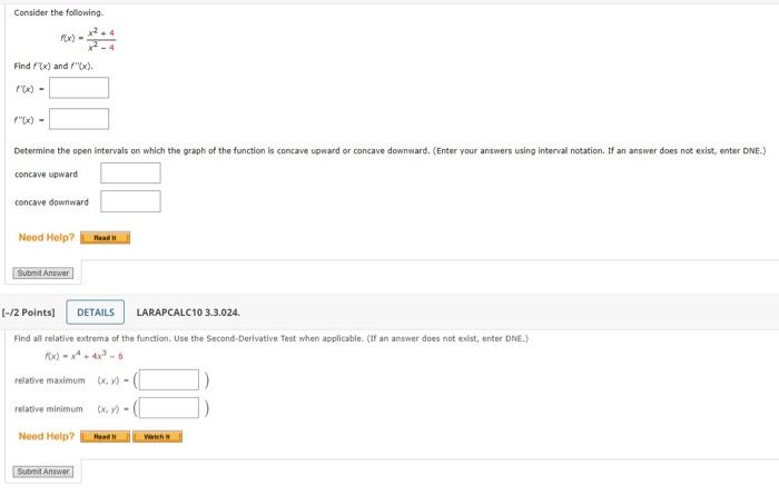 Solved Consider the following. f(x)=x2−4x2+4 Find f′(x) and | Chegg.com
