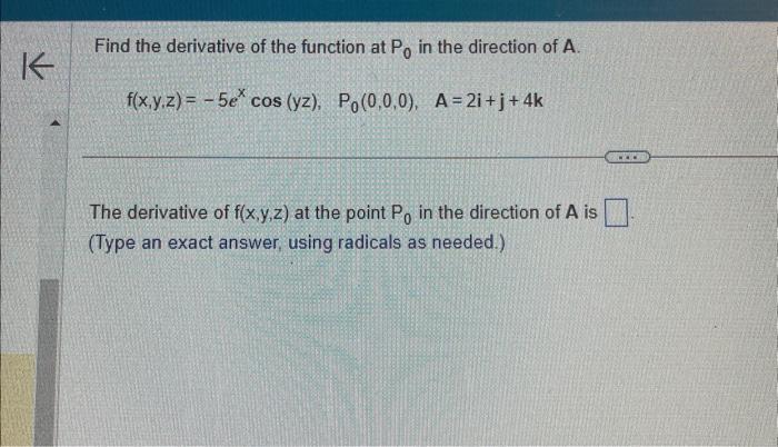 Solved Find the derivative of the function at P0 in the | Chegg.com