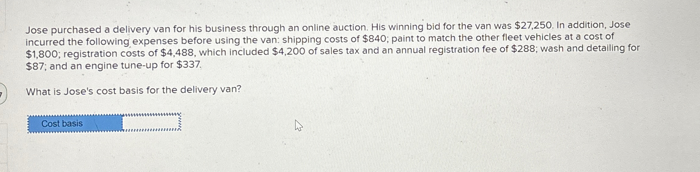 Solved Jose purchased a delivery van for his business | Chegg.com
