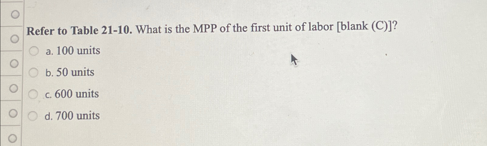 Solved Refer to Table 21-10. ﻿What is the MPP of the first | Chegg.com