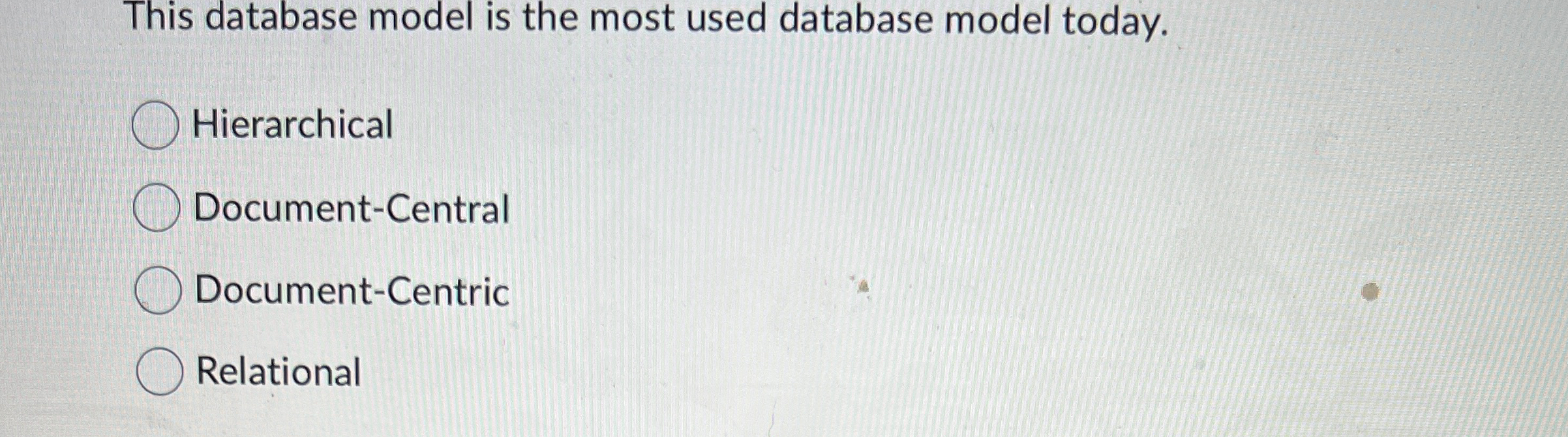 Solved This database model is the most used database model | Chegg.com