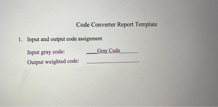 Solved 2. Formulation of code converter Truth table for code | Chegg.com
