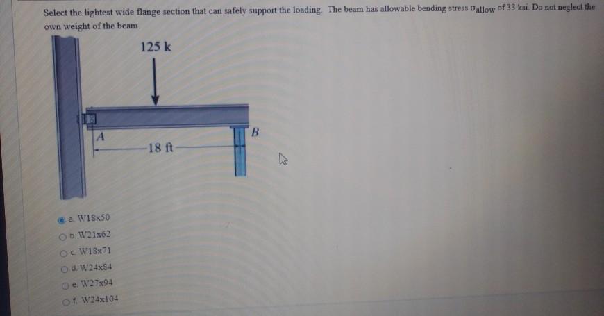 Solved Select the lightest wide flange section that can | Chegg.com