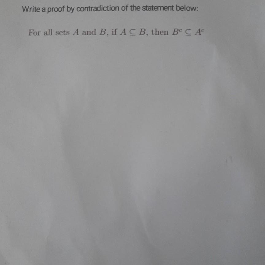 Solved Write a proof by contradiction of the statement | Chegg.com