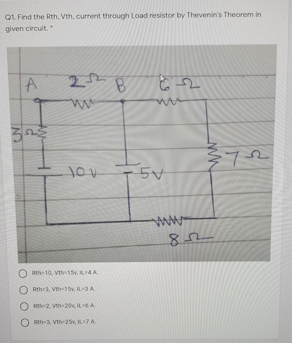 Solved Q1. Find the Rth, Vth, current through Load resistor | Chegg.com