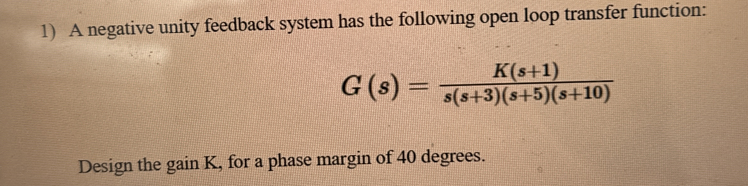 A negative unity feedback system has the following | Chegg.com