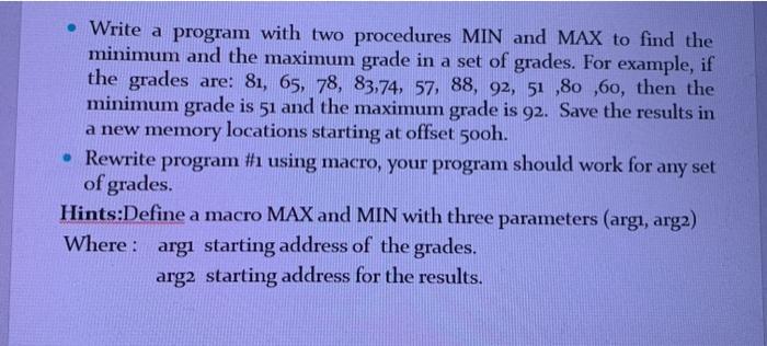 Solved • Write a program with two procedures MIN and MAX to | Chegg.com