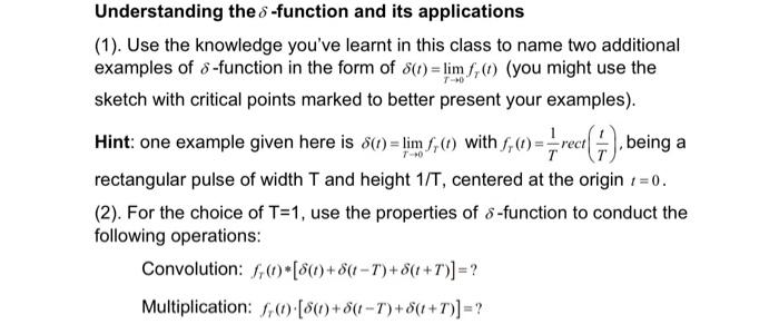 Solved Understanding the δ-function and its applications | Chegg.com