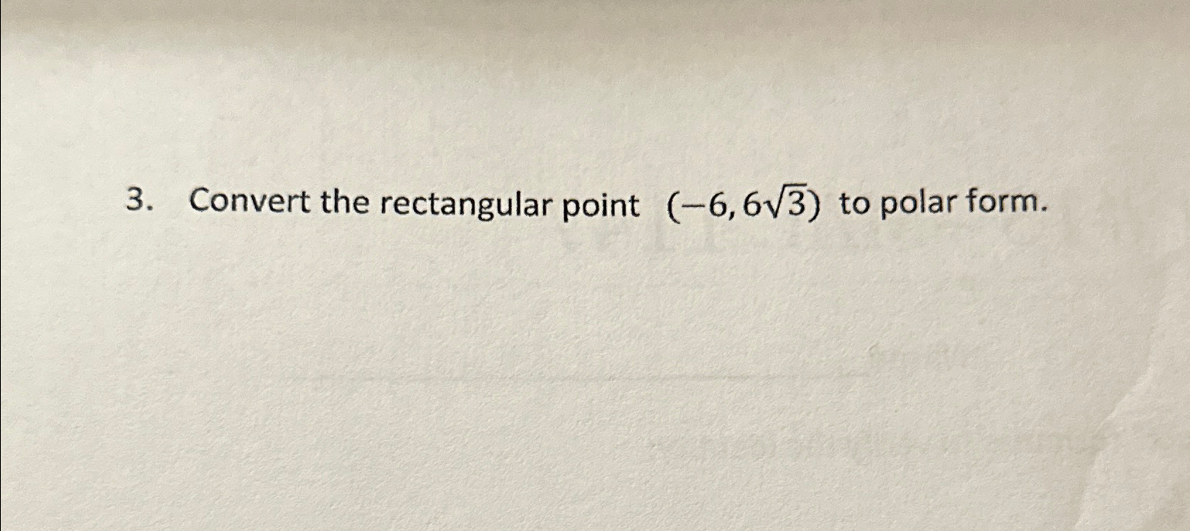 Solved Convert the rectangular point (-6,632) ﻿to polar | Chegg.com
