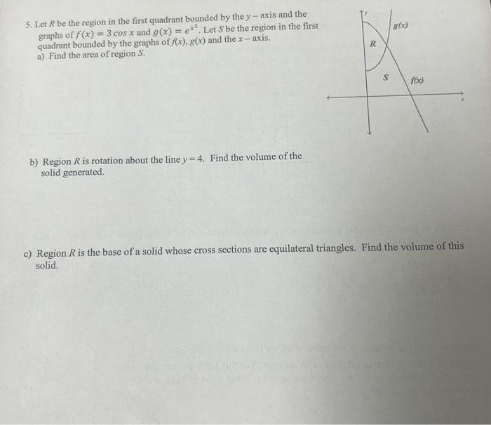Solved 5. Let R be the region in the first quadrant bounded | Chegg.com