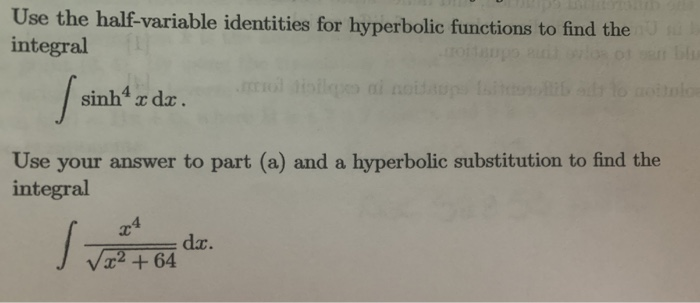 Solved Use the half-variable identities for hyperbolic | Chegg.com