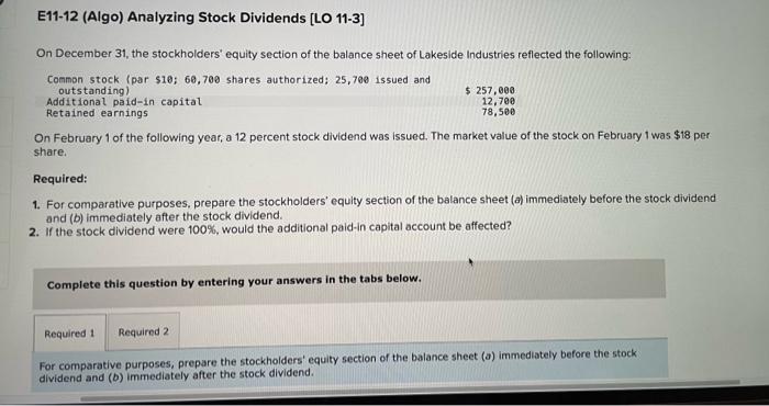Solved E11-12 (Algo) Analyzing Stock Dividends [LO 11-3] $ | Chegg.com