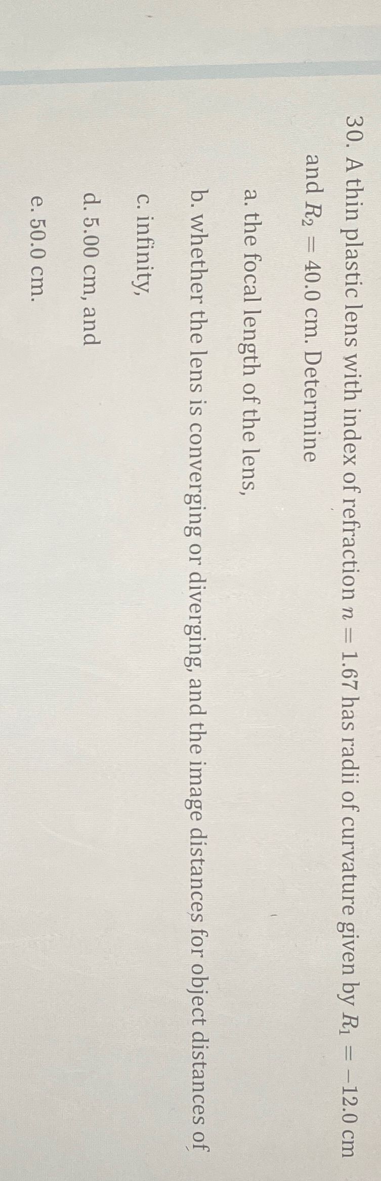 Solved A thin plastic lens with index of refraction n=1.67 | Chegg.com