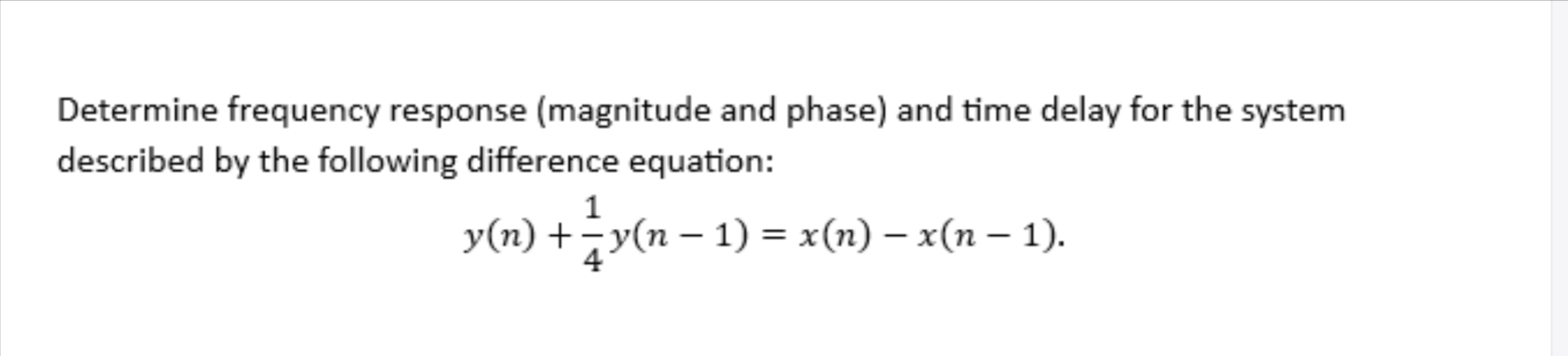 Solved Determine frequency response (magnitude and phase) | Chegg.com