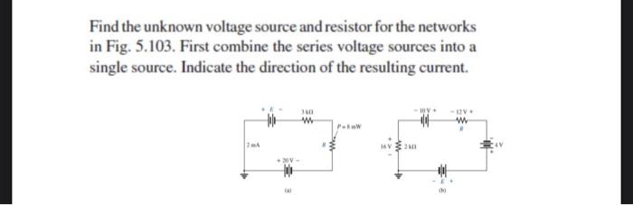 Solved Combine the series voltage sources in Fig. 5.101 into | Chegg.com