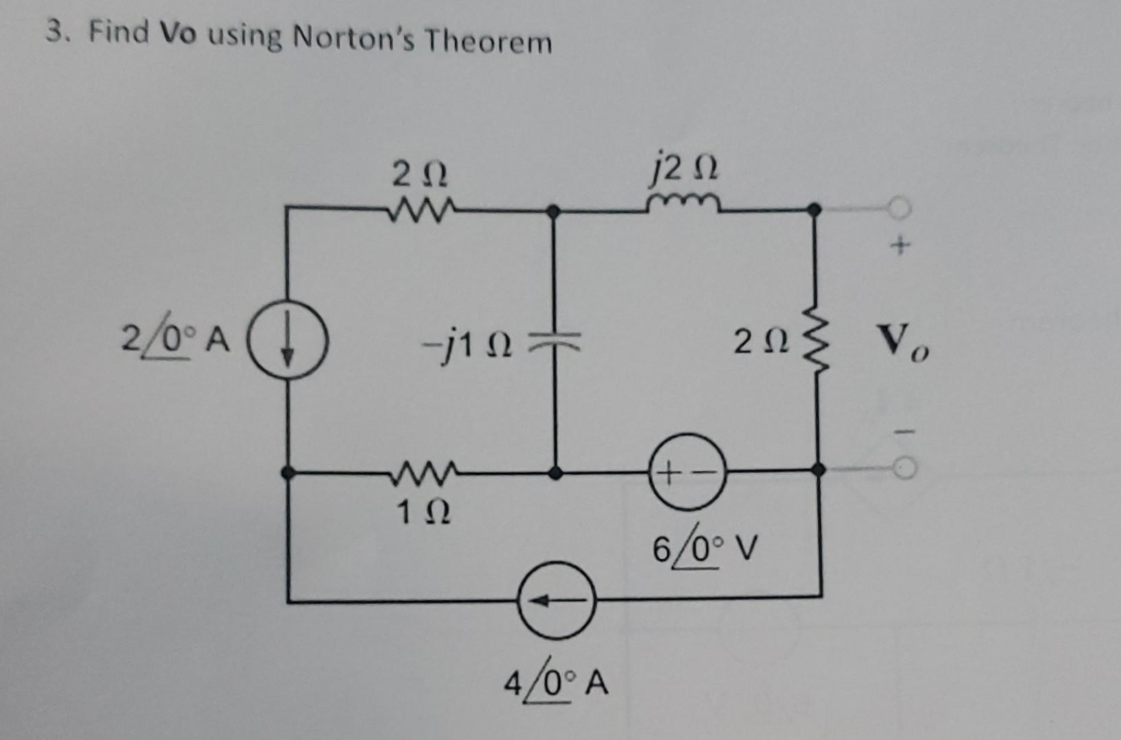 Solved 3. Find Vo using Norton's Theorem | Chegg.com
