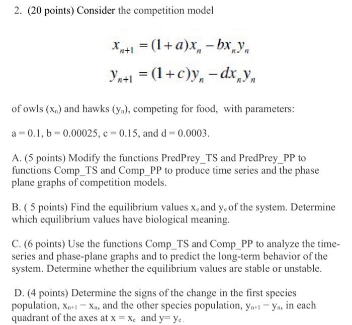Solved 2. (20 points) Consider the competition model | Chegg.com