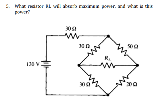 Solved What resistor RL will absorb maximum power, and what | Chegg.com