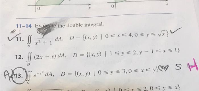 Solved 11-14 Evalepte the double integral. 11. | Chegg.com