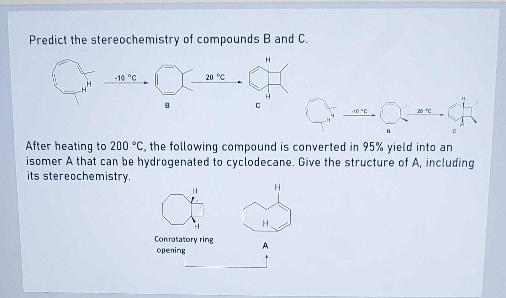 Solved Predict the stereochemistry of compounds B and C. | Chegg.com