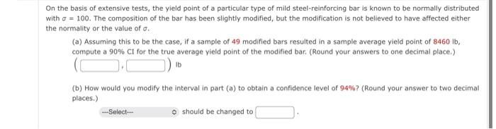 Solved On the basis of extensive tests, the yield point of a | Chegg.com