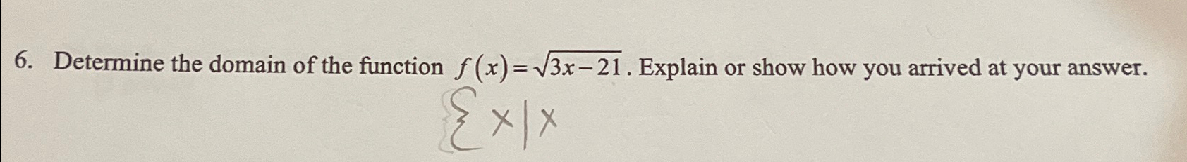 Solved Determine the domain of the function f(x)=3x-212. | Chegg.com