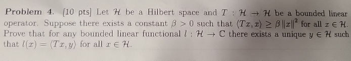 Solved Problem 4. [10 ﻿pts] ﻿Let H ﻿be a Hilbert space and | Chegg.com