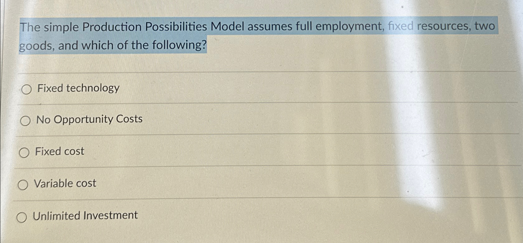 Solved The simple Production Possibilities Model assumes | Chegg.com