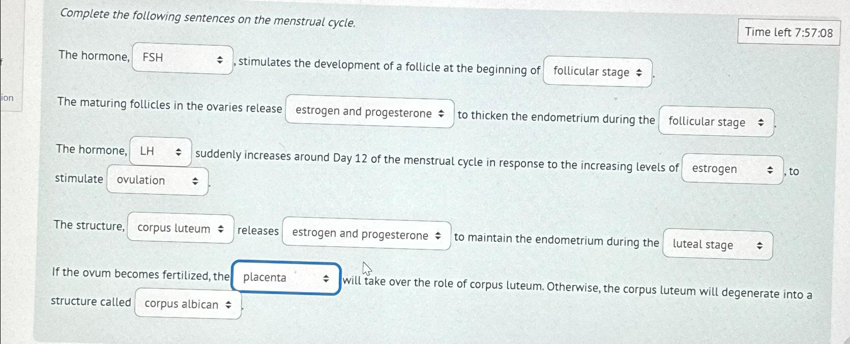 Solved Complete the following sentences on the menstrual | Chegg.com