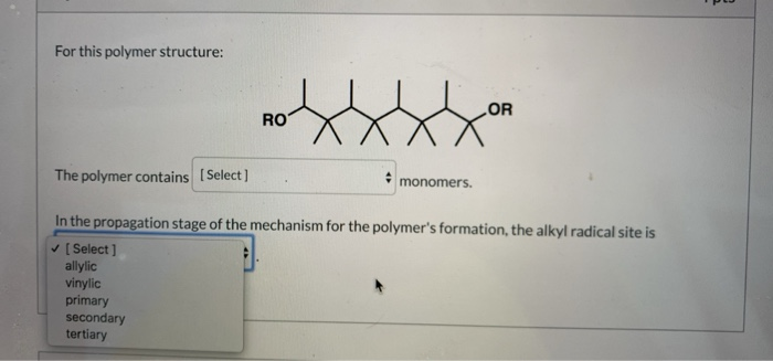 Solved For this polymer structure: TOR ROXXXX The polymer | Chegg.com