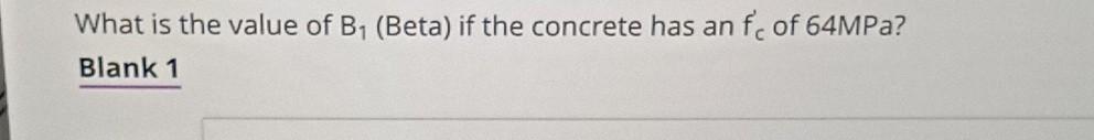 Solved What is the value of B1 (Beta) if the concrete has an | Chegg.com