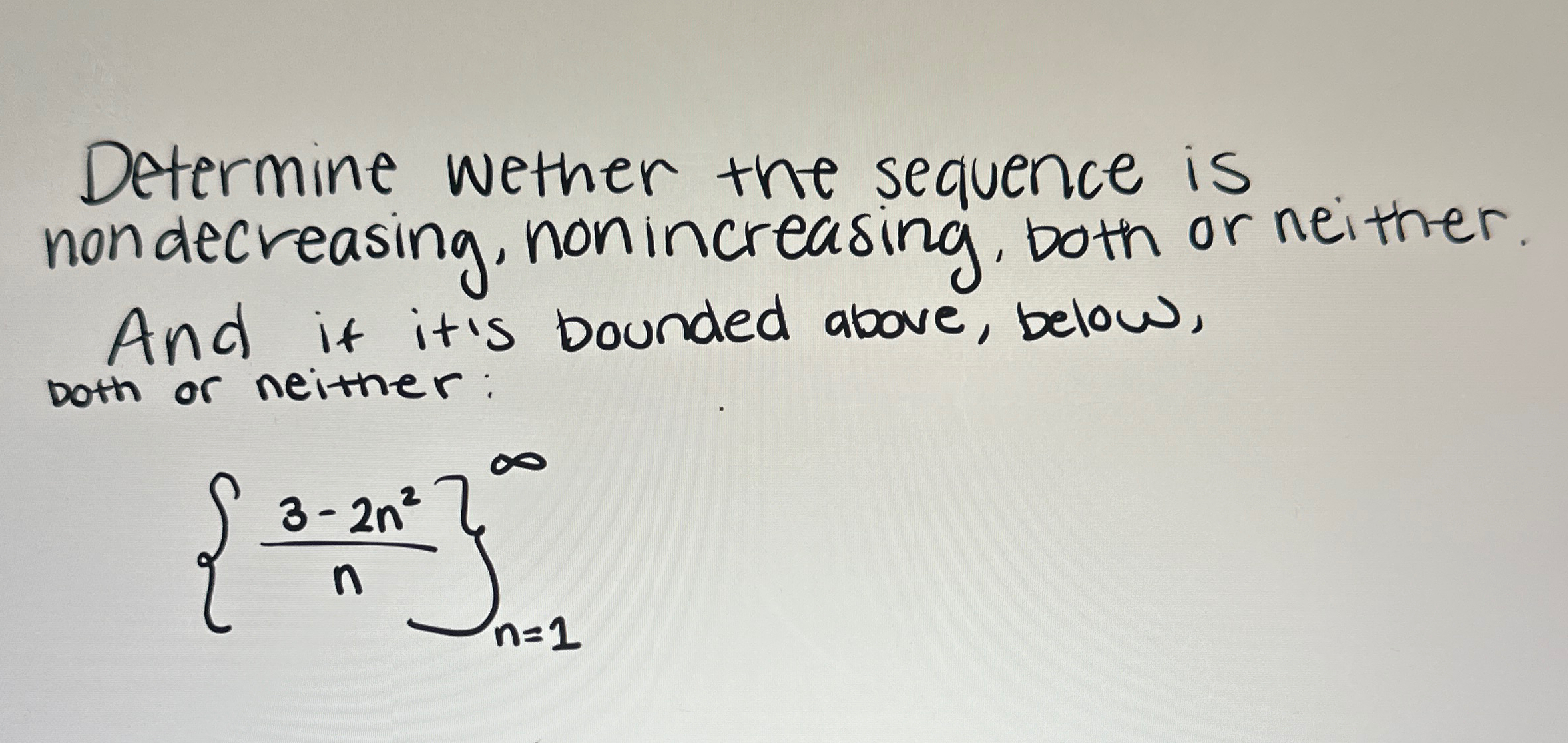 Solved Determine wether the sequence is non decreasing, non | Chegg.com