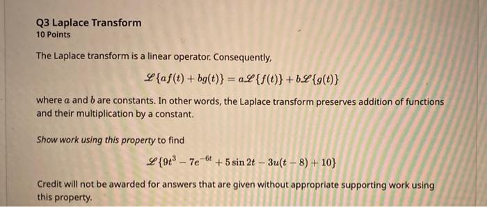 Solved Q3 Laplace Transform 10 Points The Laplace transform | Chegg.com