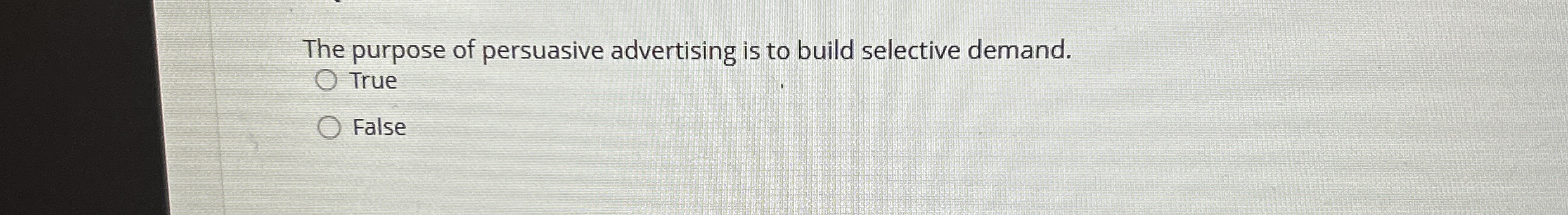 Solved The purpose of persuasive advertising is to build | Chegg.com