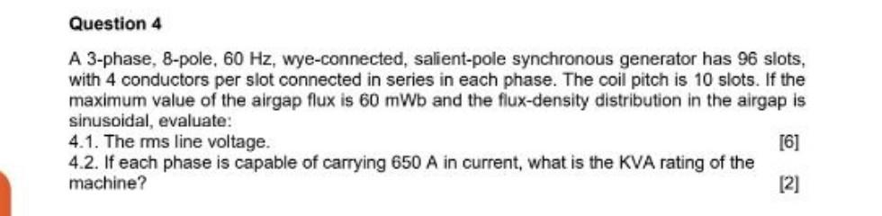 Solved A 3-phase, 8-pole, 60 Hz, wye-connected, salient-pole | Chegg.com
