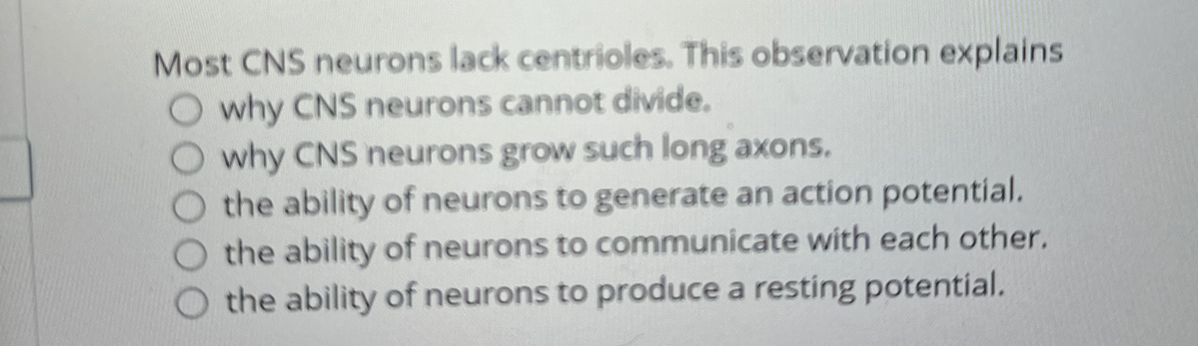 Solved Most CNS neurons lack centrioles. This observation | Chegg.com