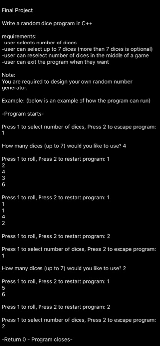 Solved Final Project Write a random dice program in C++ | Chegg.com