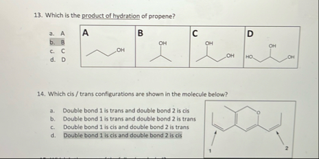 Solved Which is the product of hydration of propene?a. ﻿Ab. | Chegg.com