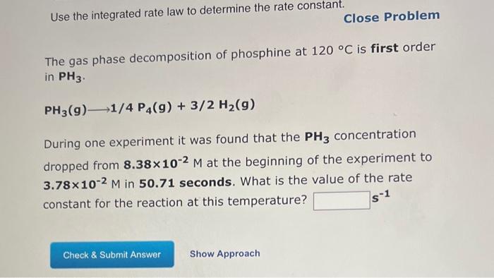 Solved The gas phase decomposition of phosphine at 120∘C is | Chegg.com